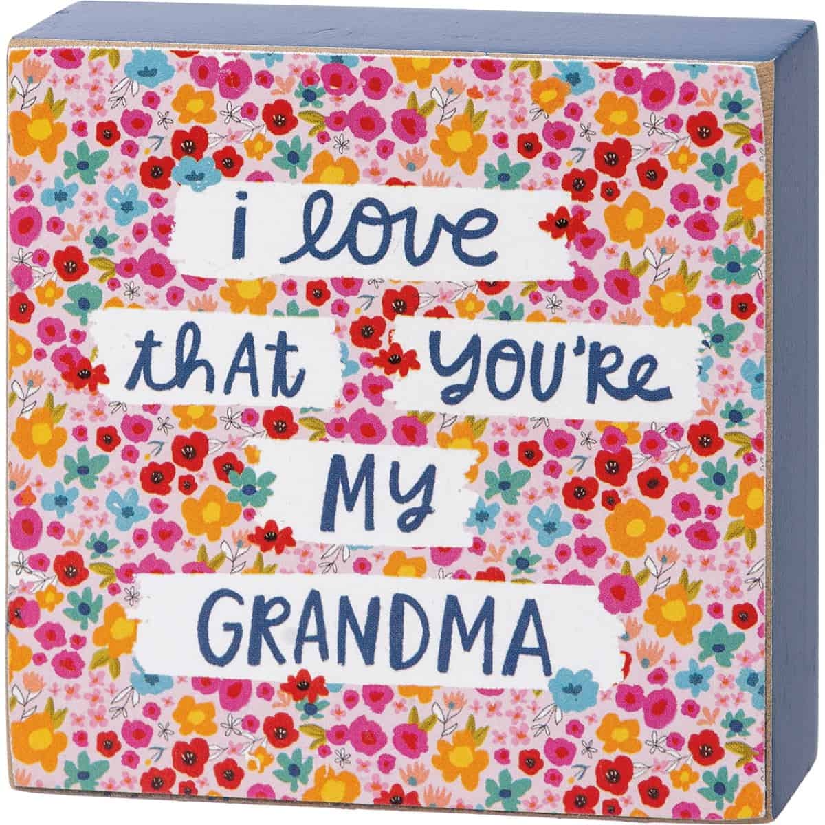 I Love Grandma Signs